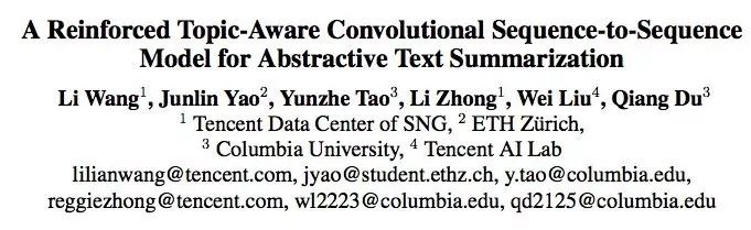 IJCAI 2018 | 腾讯知文等提出新型生成式摘要模型：结合主题信息和强化训练生成更优摘要_凤凰科技