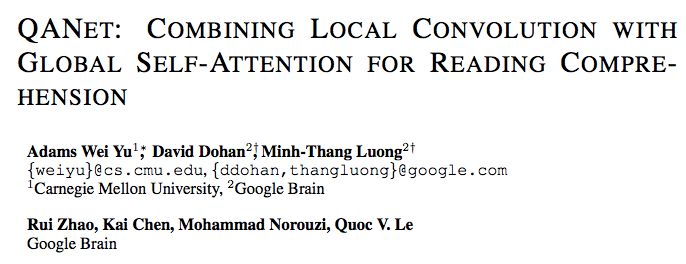 ICLR 2018 | CMU&谷歌大脑提出新型问答模型QANet：仅使用卷积和自注意力，性能大大优于RNN_手机凤凰网